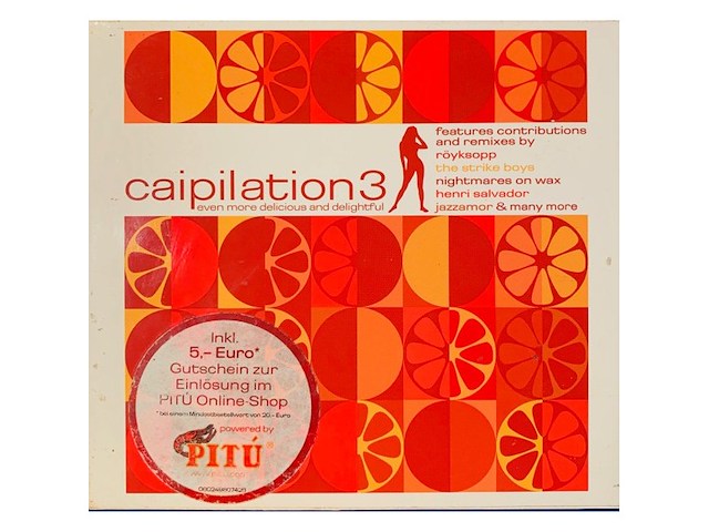 Caipilation 3 - Even More Delicious And Delightful