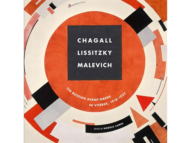 Chagall, Lissitzky, Malevitch: The Russian Avant-Garde