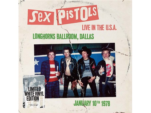 Sex Pistols - Live In The USA 1978 - Dallas (White LP)
