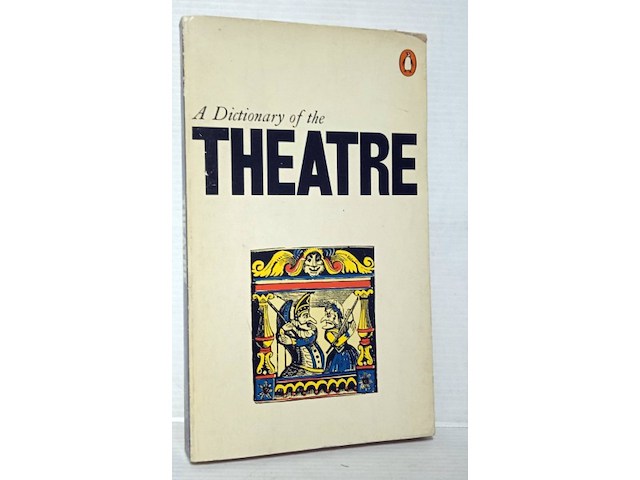A Dictionary of the THEATRE