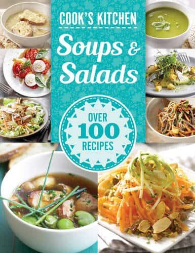 Cook’s Kitchen: Soups & Salads