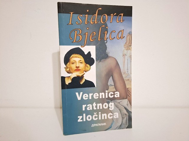 Verenica ratnog zločinca - Isidora Bjelica