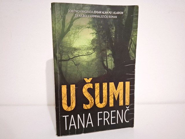 U šumi  - Tana Frenč