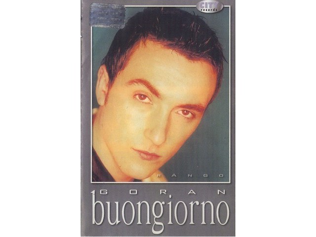 Goran Rango – Buongiorno KASETA