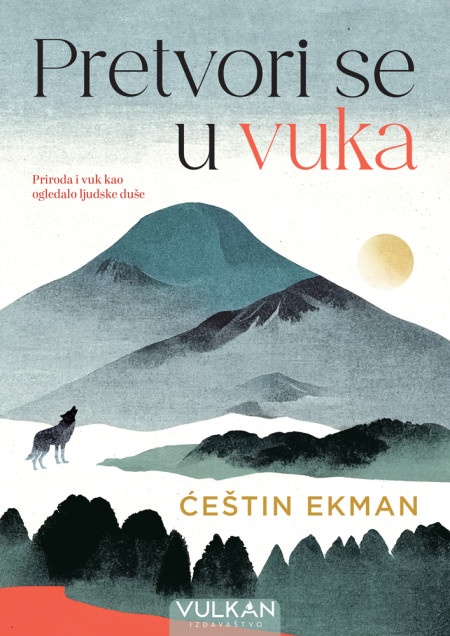Ćeštin Ekman Pretvori se u vuka ( 28802 )