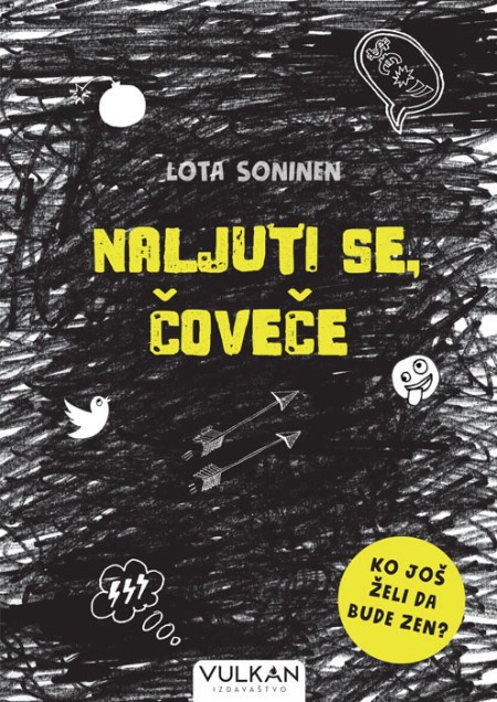 Lota Soninen Naljuti se, čoveče ( 334689 )