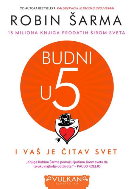 Robin Šarma Budni u pet (i vaš je čitav svet) ( 329100 )