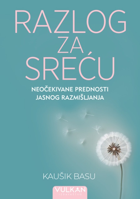 Kaušik Basu Razlog za sreću ( 28499 )