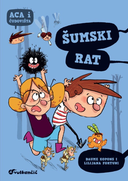 Đaume Kopons & Lilijana Fortuni Aca i čudovišta: Šumski rat ( 25594 )