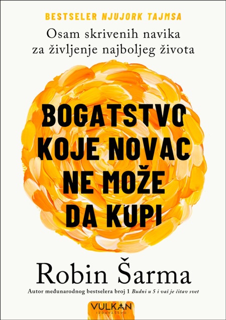Robin Šarma Bogatstvo koje novac ne može da kupi ( 29690 )