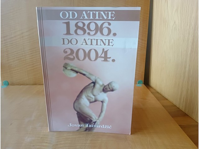 Od Atine 1896 do Atine 2004