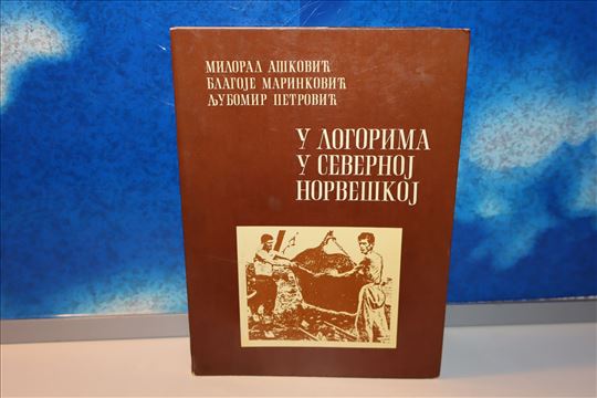 U logorima u severnoj norveškoj milorad ašković