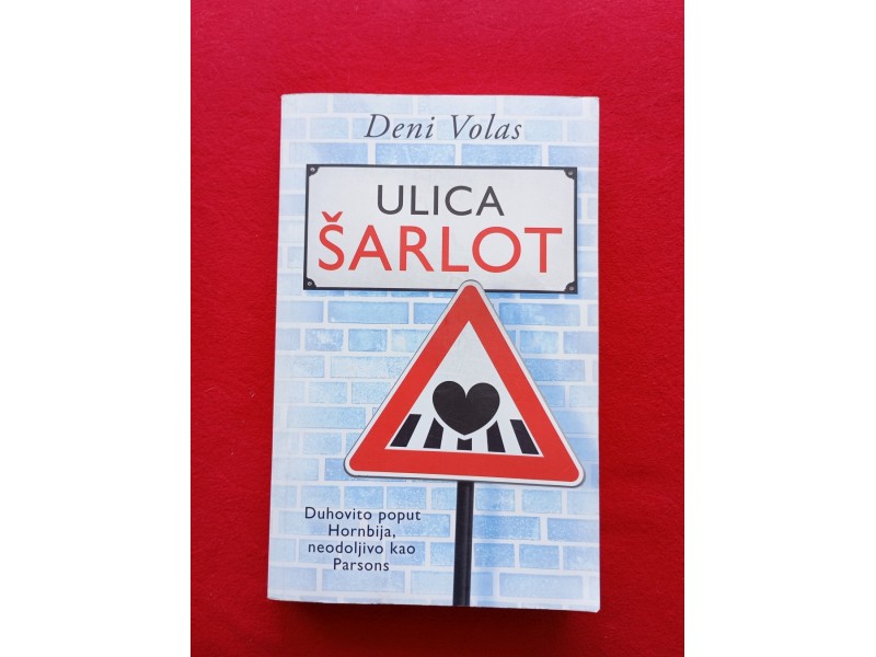 Ulica Sarlot - Deni Volas