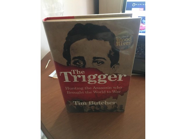 The Trigger-Tim Butcher