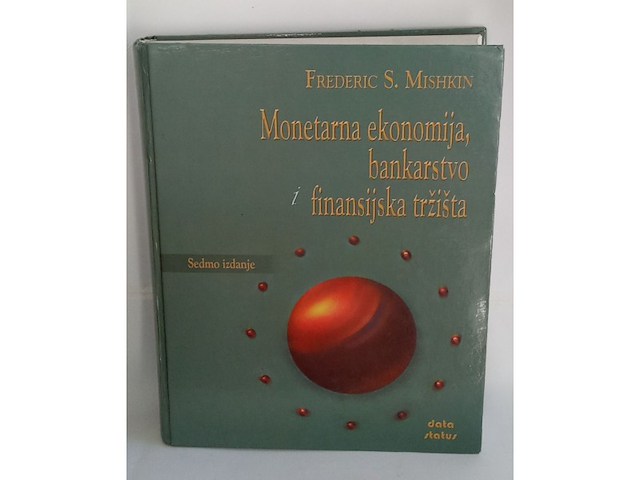 MONETARNA EKONOMIJA, BANKARSTVO I FINANSIJSKA TRŽIŠTA