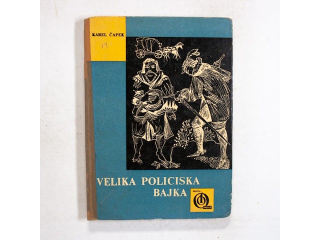 Velika policiska bajka, Karel Čapek
