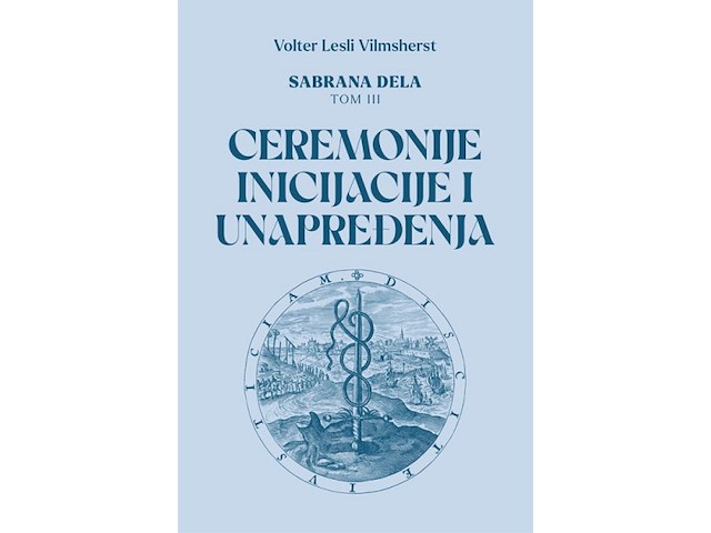 Ceremonije, Inicijacije i Unapređenja-V.L.Vilmsherst