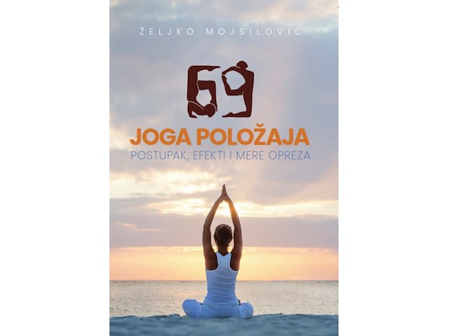69 joga položaja-Željko Mojsilović