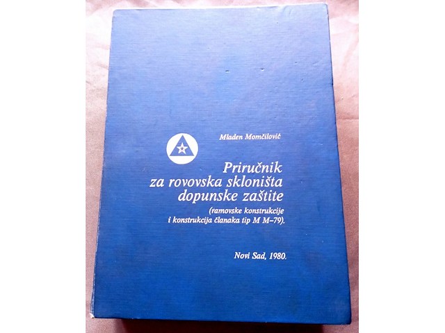 Prirucnik za rovovska sklonista dopunske zastite