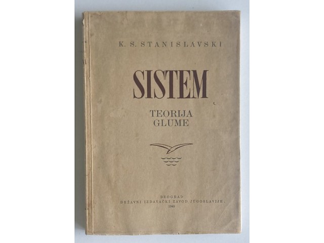 Stanislavski - Sistem : teorija glume