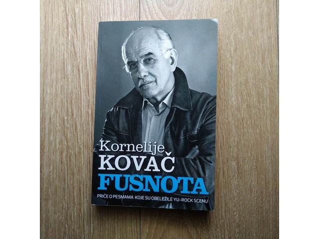FUSNOTA - Kornelije Kovač