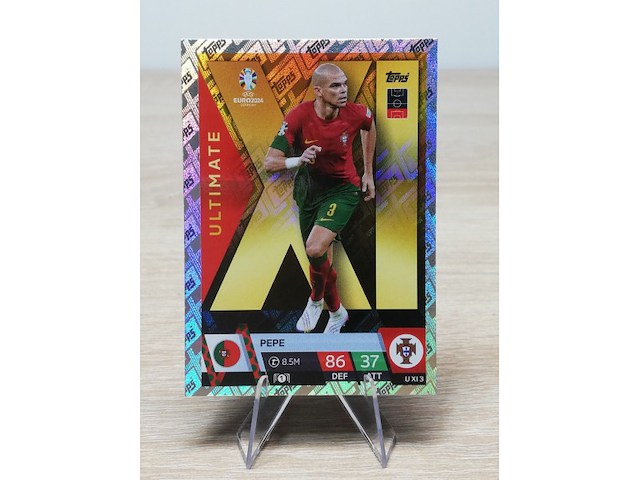 Match Attax Euro 2024 UXI3 Pepe
