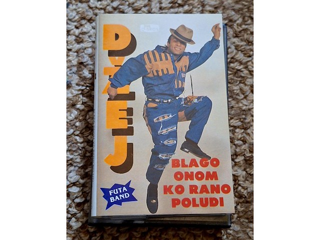 KASETA-DŽEJ-BLAGO ONOM KO RANO POLUDI-ORIGINAL