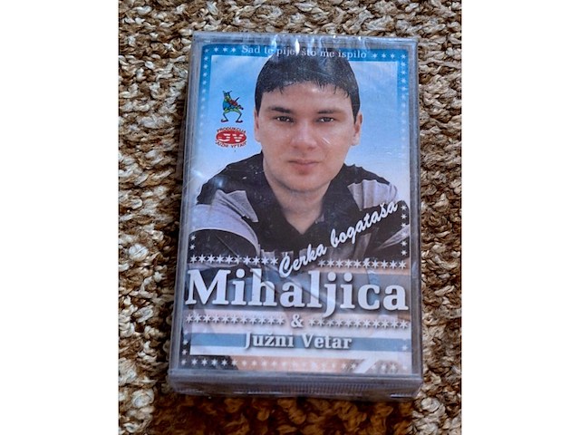 KASETA-JOVAN MIHALJICA-ĆERKA BOGATAŠA-NOVO U CELOFANU