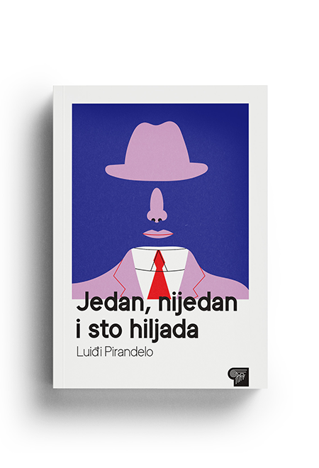 Jedan, nijedan i sto hiljada (Luiđi Pirandelo)