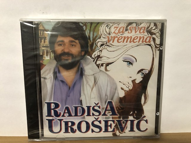 Radiša Urošević - Za Sva Vremena