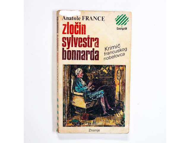 Zločin Sylvestra Bonnarda, Anatole France