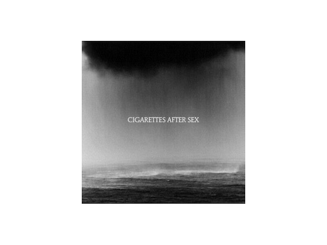 CIGARETTES AFTER SEX - CRY