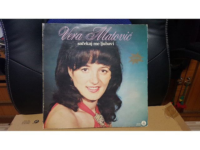 Vera Matović - Sačekaj Me Ljubavi