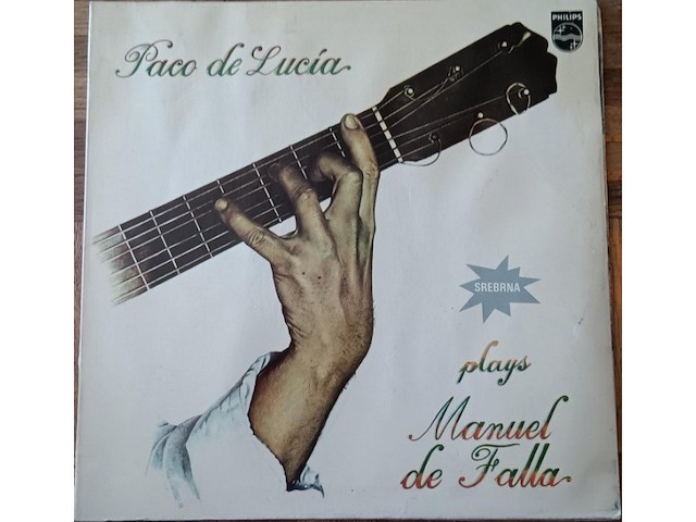 Paco De Lucia-Plays Manuel de Falla LP (1979)
