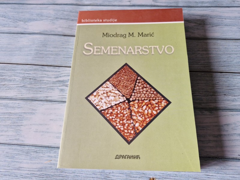 SEMENARSTVO - MIODRAG MARIĆ