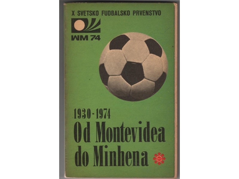 ** 1930-1974 OD MONTEVIDEA DO MINHENA ** - BiGZ 1974.