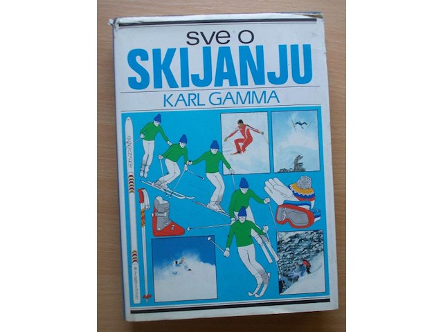Sve o skijanju-Karl Gamma