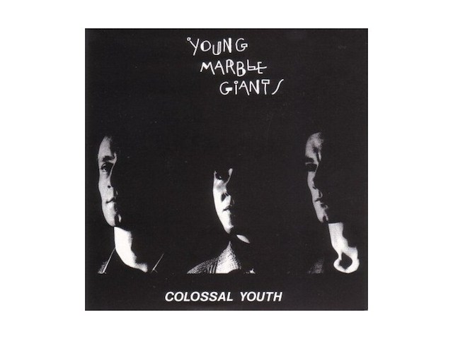 Young Marble Giants - Colossal Youth