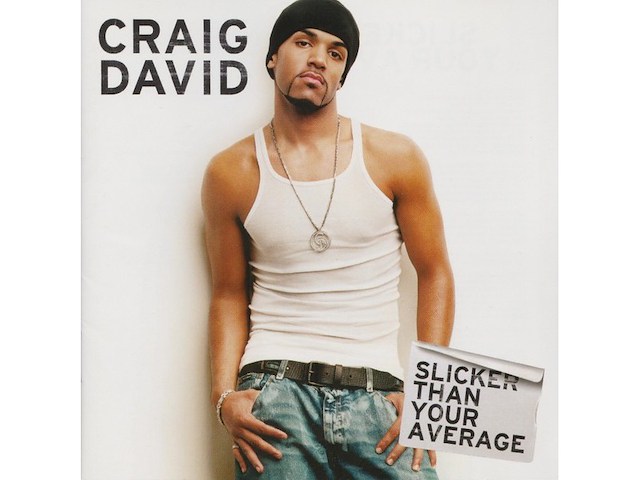 Craig David – Slicker Than Your Average