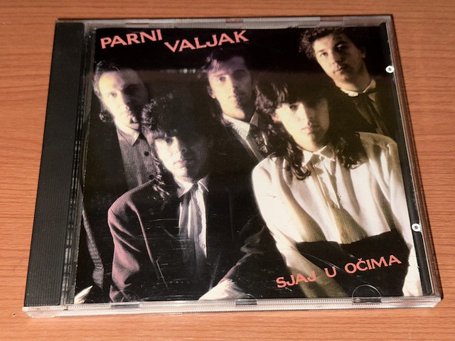 Parni Valjak – Sjaj U Očima, CD