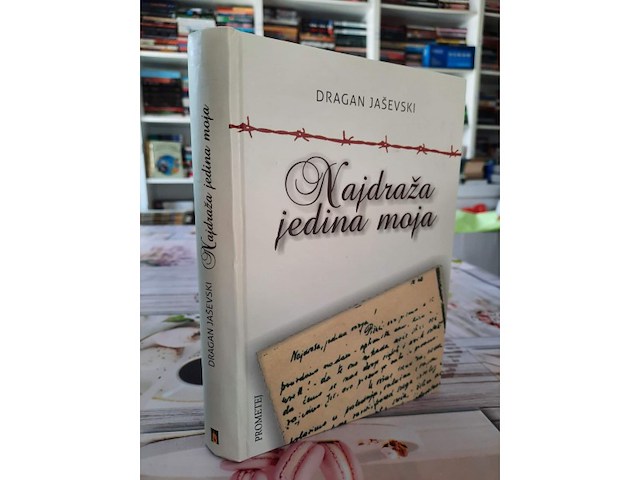 Najdraža jedina moja - Dragan Jaševski