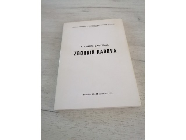 Zbornik radova, XII naučni sastanak, Bač 9-10. 11. 1984