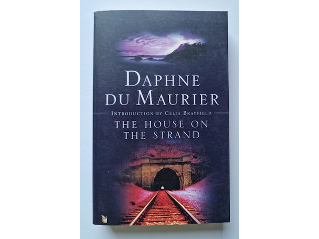 Daphne du Maurier - The House on the Strand