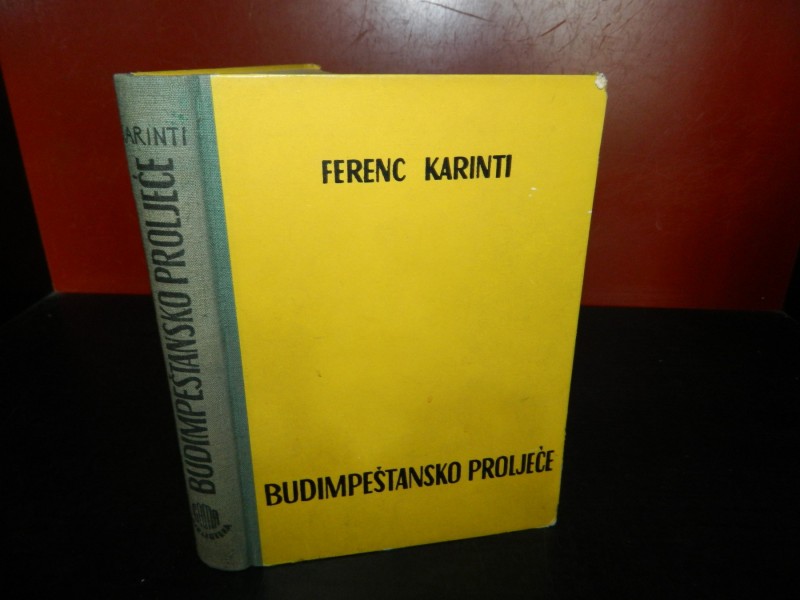 Budimpeštansko proljeće, Ferenc Karinti