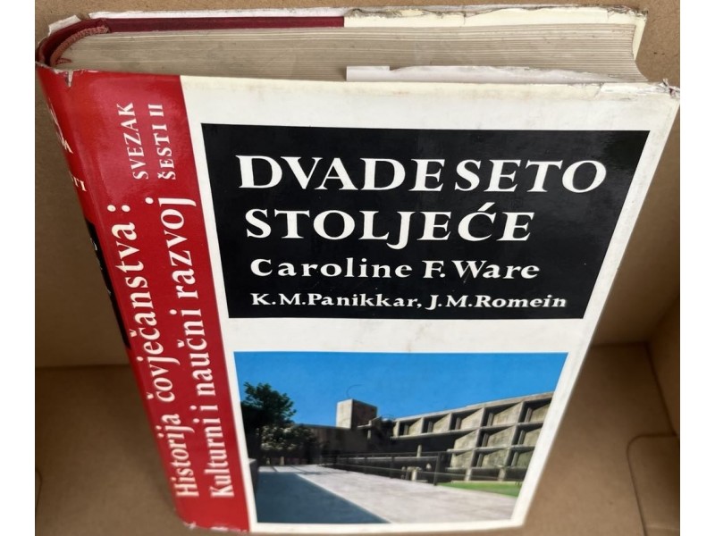 Dvadeseto stoljeće - Caroline F.Ware