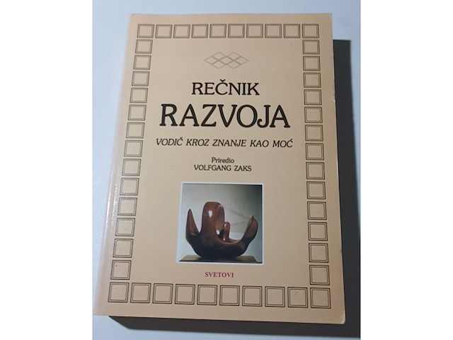 Rečnik razvoja vodič kroz znanje kao moć