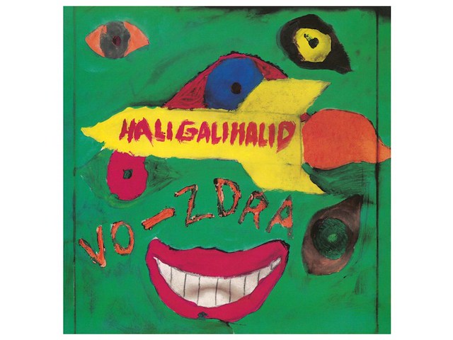 HALI GALI HALID - VO-ZDRA (REISSUE)