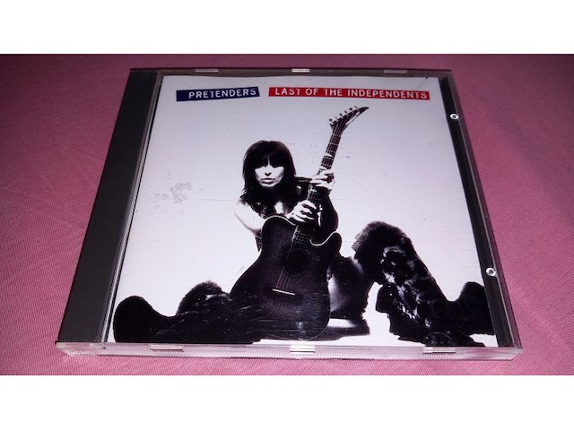 Pretenders - Last Of The Independents (CD, EU)