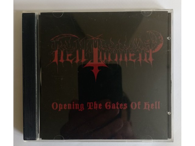 Hell Torment – Opening The Gates Of Hell (2008)