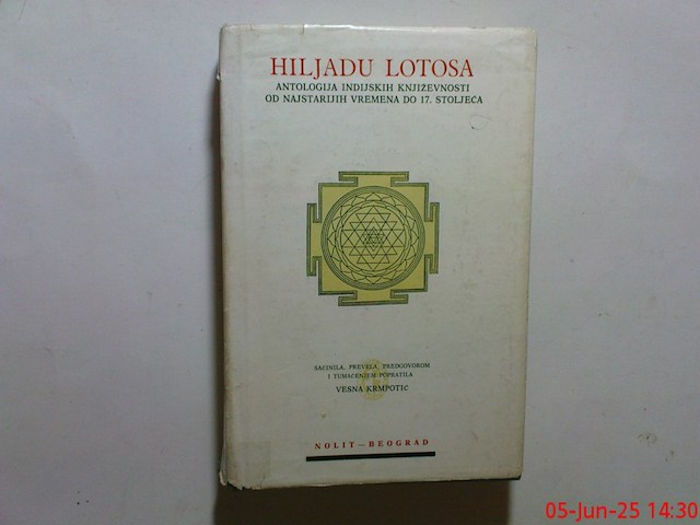 VESNA KRMPOTIC - HILJADU LOTOSA - ANTOLOGIJA INDIJSKIH